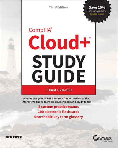 CompTIA Cloud+ Study Guide, 3rd Edition [Book]