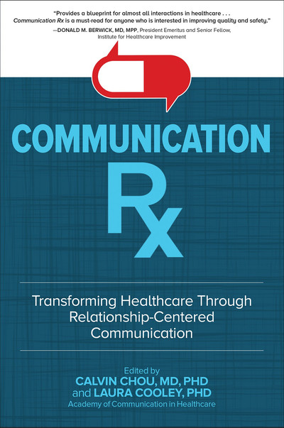 Contents - Communication Rx: Transforming Healthcare Through ...