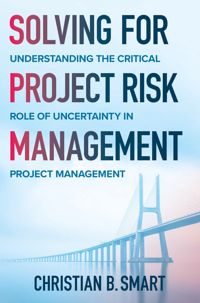 Title Page - Solving for Project Risk Management: Understanding the ...