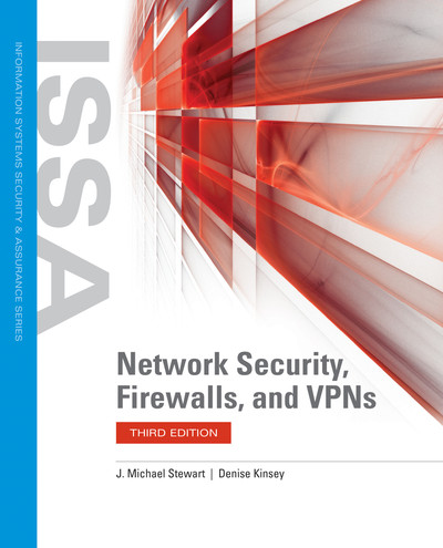 Network Security, Firewalls, and VPNs, 3rd Edition [Book]