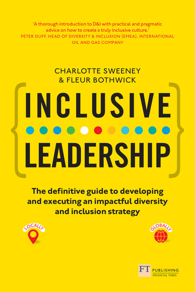 Inclusive Leadership: The Definitive Guide to Developing and Executing an Impactful Diversity ...