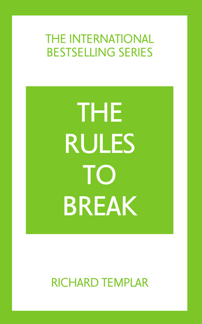 Rules to break - Rules to Break, 4th Edition [Book]