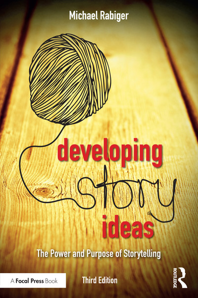 2 About the Creative Process - Developing Story Ideas, 3rd Edition [Book]