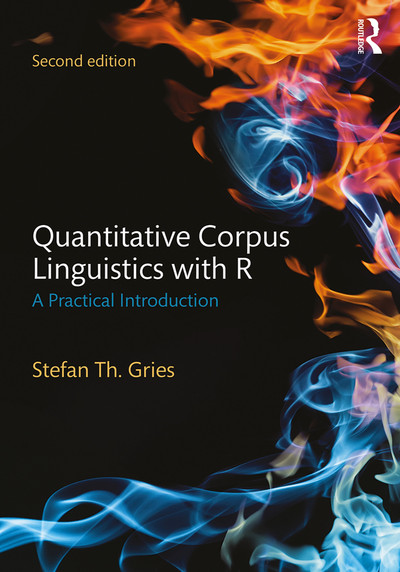 Cover Page - Quantitative Corpus Linguistics with R, 2nd Edition [Book]