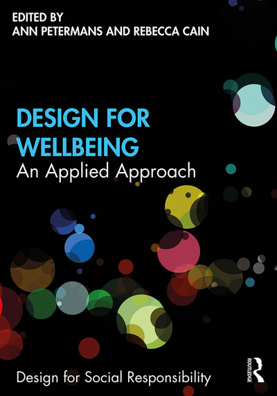 Domains in design for wellbeing - Design for Wellbeing [Book]