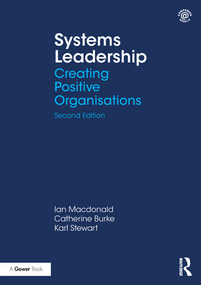 12 The Work of Leadership: Creating a Culture - Systems Leadership, 2nd ...