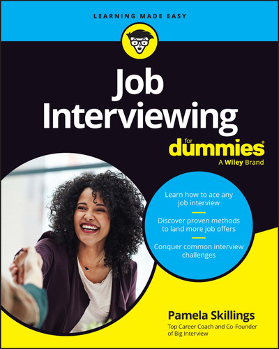 Part 3: Acing Common Questions - Job Interviewing For Dummies [Book]