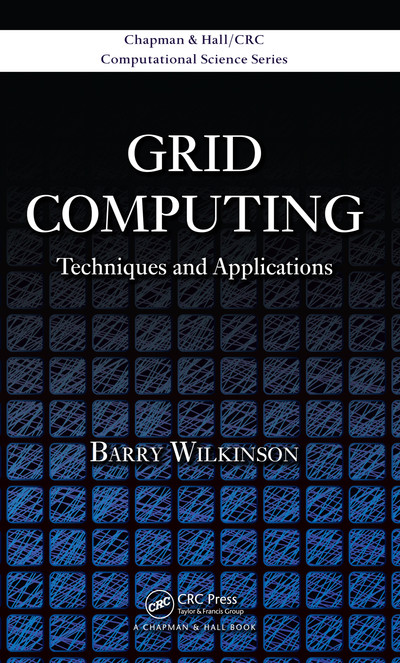 CHAPTER 1: Introduction to Grid Computing (5/7) - Grid Computing [Book]