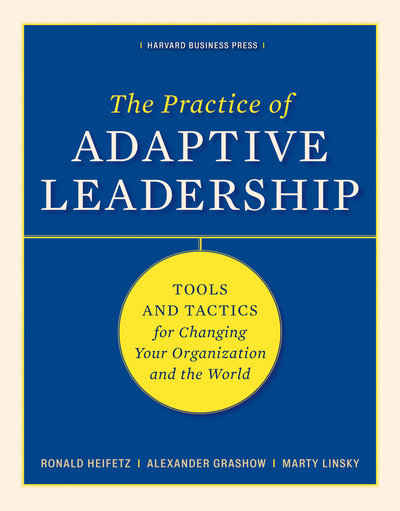 Cover - The Practice of Adaptive Leadership [Book]