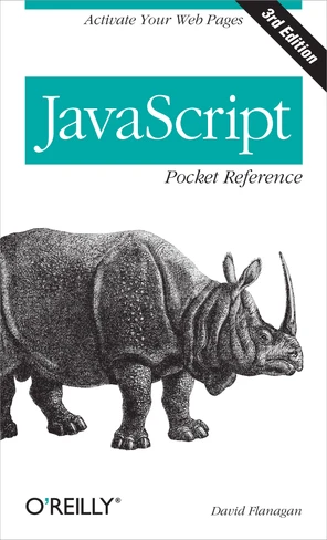 JavaScript Pocket Reference, 3rd Edition [Book]