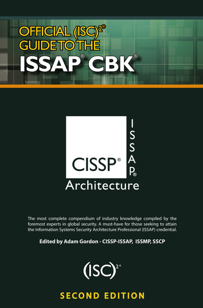 Official (ISC)2® Guide to the Issap® Cbk® - Official (ISC)2® Guide to ...