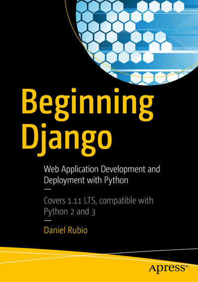 7. Django Models - Beginning Django: Web Application Development and Deployment with Python [Book]