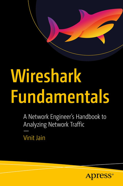 2. Getting Familiar with Wireshark - Wireshark Fundamentals: A Network ...