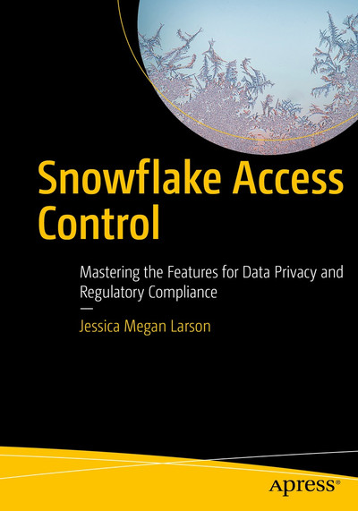 17. Upstream and Downstream Services - Snowflake Access Control ...