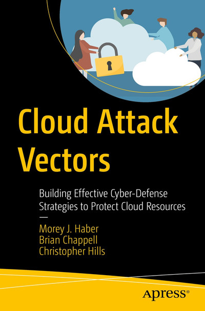13. Selecting a Cloud Service Provider - Cloud Attack Vectors: Building ...
