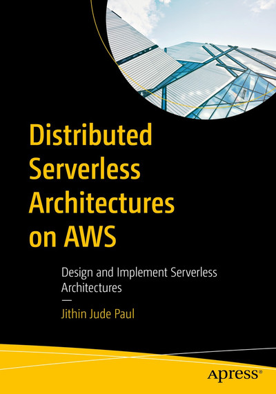 3. Event-Driven Architectures - Distributed Serverless Architectures on AWS: Design and ...