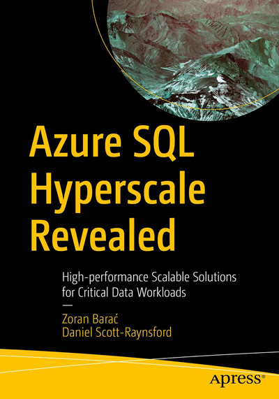 Azure SQL Hyperscale Revealed: High-performance Scalable Solutions for ...