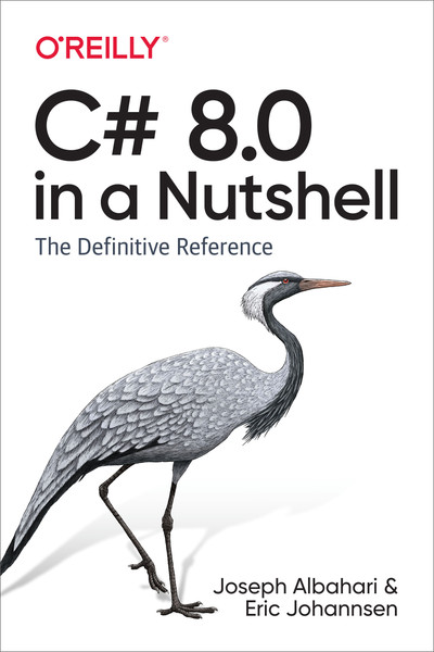 C# 8.0 in a Nutshell [Book]