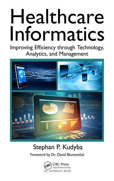 Healthcare Informatics [Book]