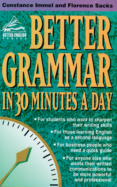Better Grammar In 30 Minutes a Day - Better Grammar in 30 Minutes a Day ...
