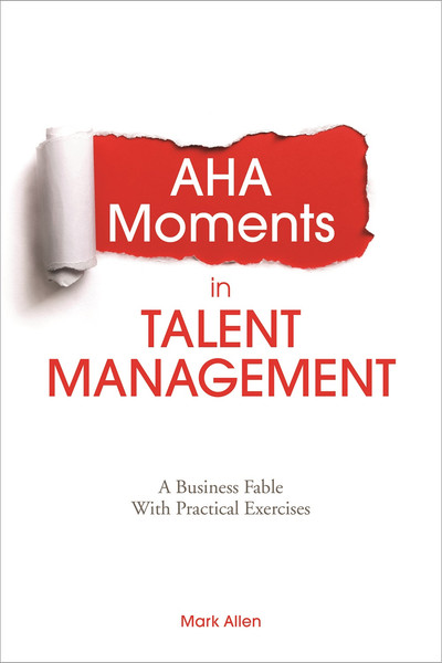 Introduction - Aha Moments in Talent Management: A Business Fable with ...