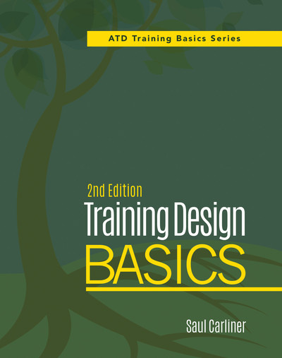 1. The Basics of Designing Training Programs - Training Design Basics ...
