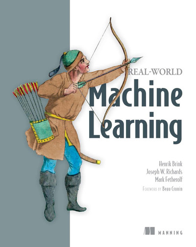 Table of Contents - Real-World Machine Learning [Book]