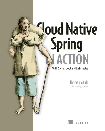 1 Introduction to cloud native - Cloud Native Spring in Action [Book]