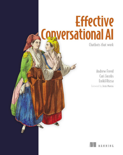 Effective Conversational AI [Book]