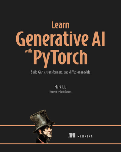 Learn Generative AI with PyTorch [Book]