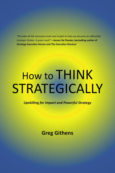 Chapter 1 Are You Strategic? - How to Think Strategically [Book]