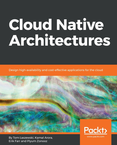 Containers and serverless - Cloud Native Architectures [Book]