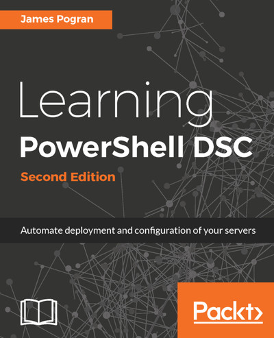Idempotence - Learning PowerShell DSC - Second Edition [Book]