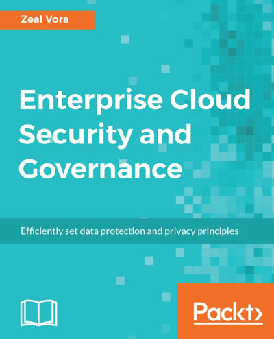 Cloud security - Enterprise Cloud Security and Governance [Book]