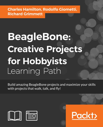 BeagleBone: Creative Projects for Hobbyists - BeagleBone: Creative ...