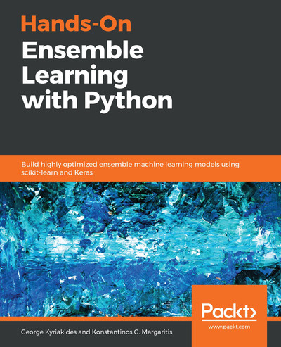 Deciding on an ensemble's composition - Hands-On Ensemble Learning with Python [Book]