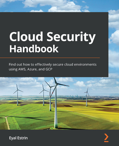 Chapter 10: Engaging with Cloud Providers - Cloud Security Handbook [Book]