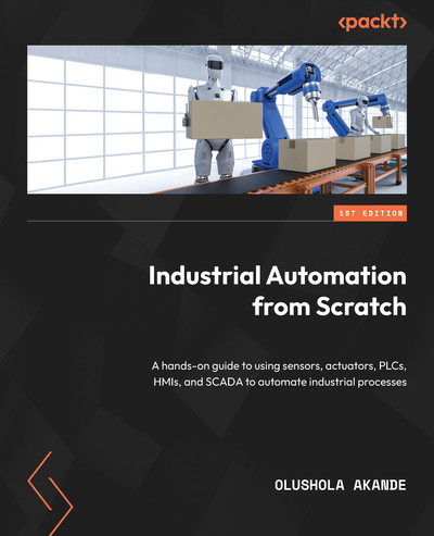 Industrial Automation from Scratch [Book]