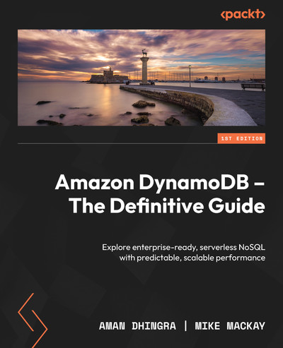 Amazon DynamoDB - The Definitive Guide [Book]