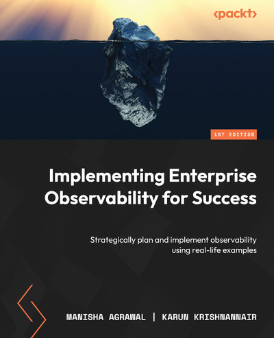 Chapter 2: The Fundamentals of Observability - Implementing Enterprise ...