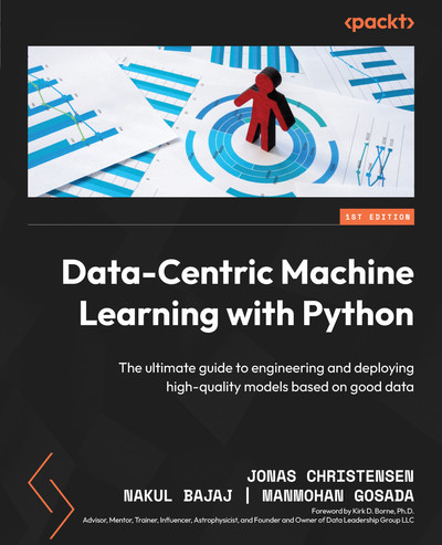 Chapter 2: From Model-Centric to Data-Centric – ML’s Evolution - Data-Centric Machine Learning ...
