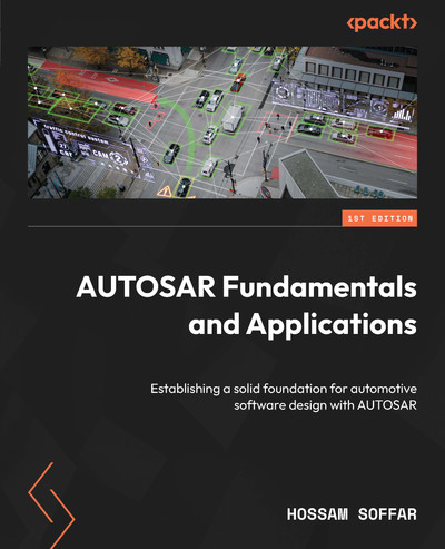 Part 1: Introduction – The Genesis and Framework of AUTOSAR - AUTOSAR Fundamentals and ...