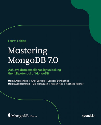 Chapter 2: The MongoDB Architecture - Mastering MongoDB 7.0 - Fourth ...