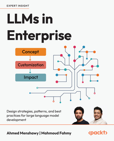 LLMs in Enterprise [Book]