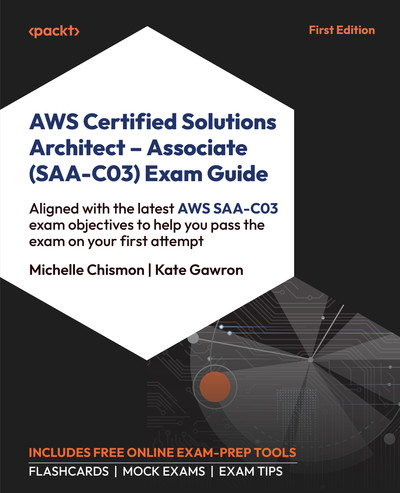 Chapter 1: Understanding Cloud Fundamentals - AWS Certified Solutions Architect - Associate (SAA ...