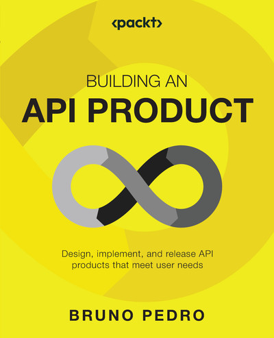 Building an API Product [Book]