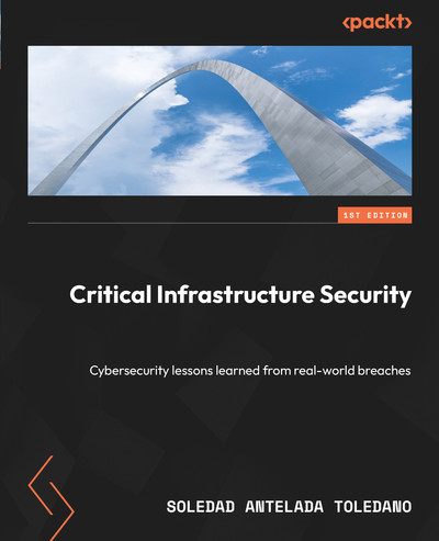 Chapter 9: The Future of CI - Critical Infrastructure Security [Book]