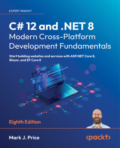 Speaking C# - C# 12 and .NET 8 – Modern Cross-Platform Development ...