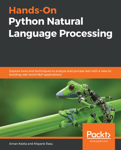 Table of Contents - Hands-On Python Natural Language Processing [Book]