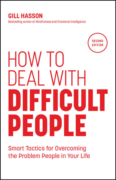 5 Dealing With Direct Hostility - How to Deal with Difficult People, 2nd Edition [Book]